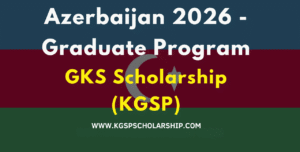 GKS Scholarship 2026 (KGSP) | Global Korea Scholarship